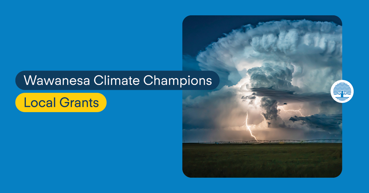 Wawanesa Climate Champions: Local Grants - Wawanesa Canada